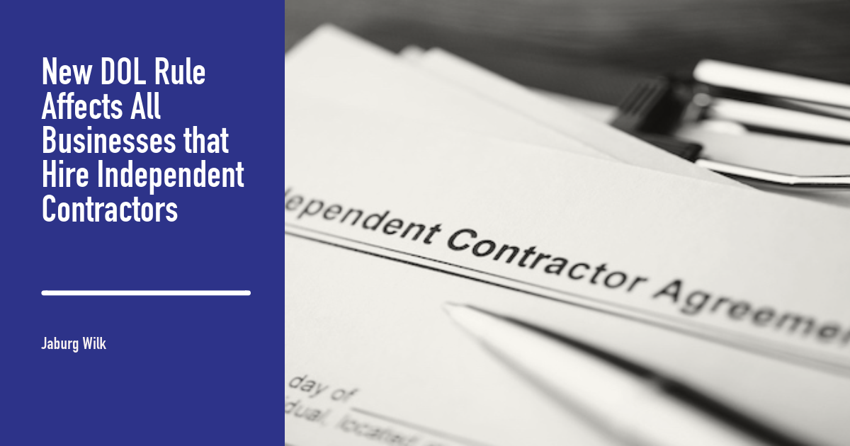 New DOL Rule Affects All Businesses that Hire Independent Contractors ...