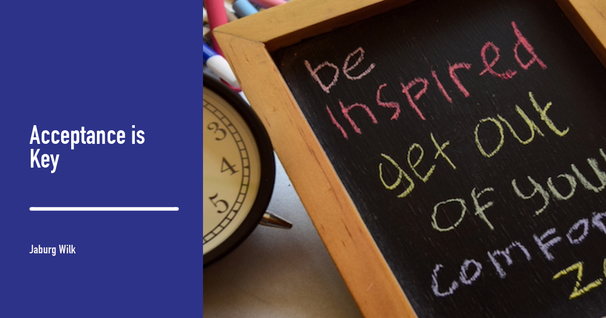 Acceptance is Key - Jaburg Wilk