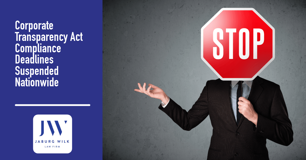 Corporate Transparency Act Compliance Deadlines Suspended Nationwide - Jaburg Wilk
