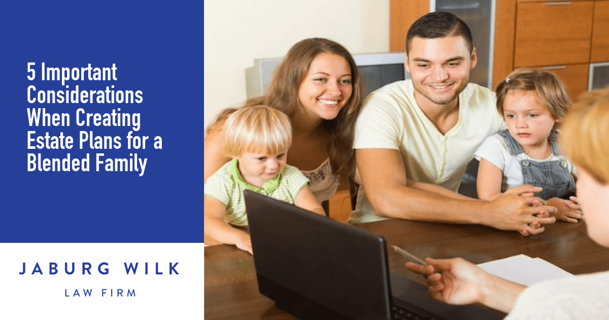 Five Important Considerations When Creating Estate Plans for a Blended ...